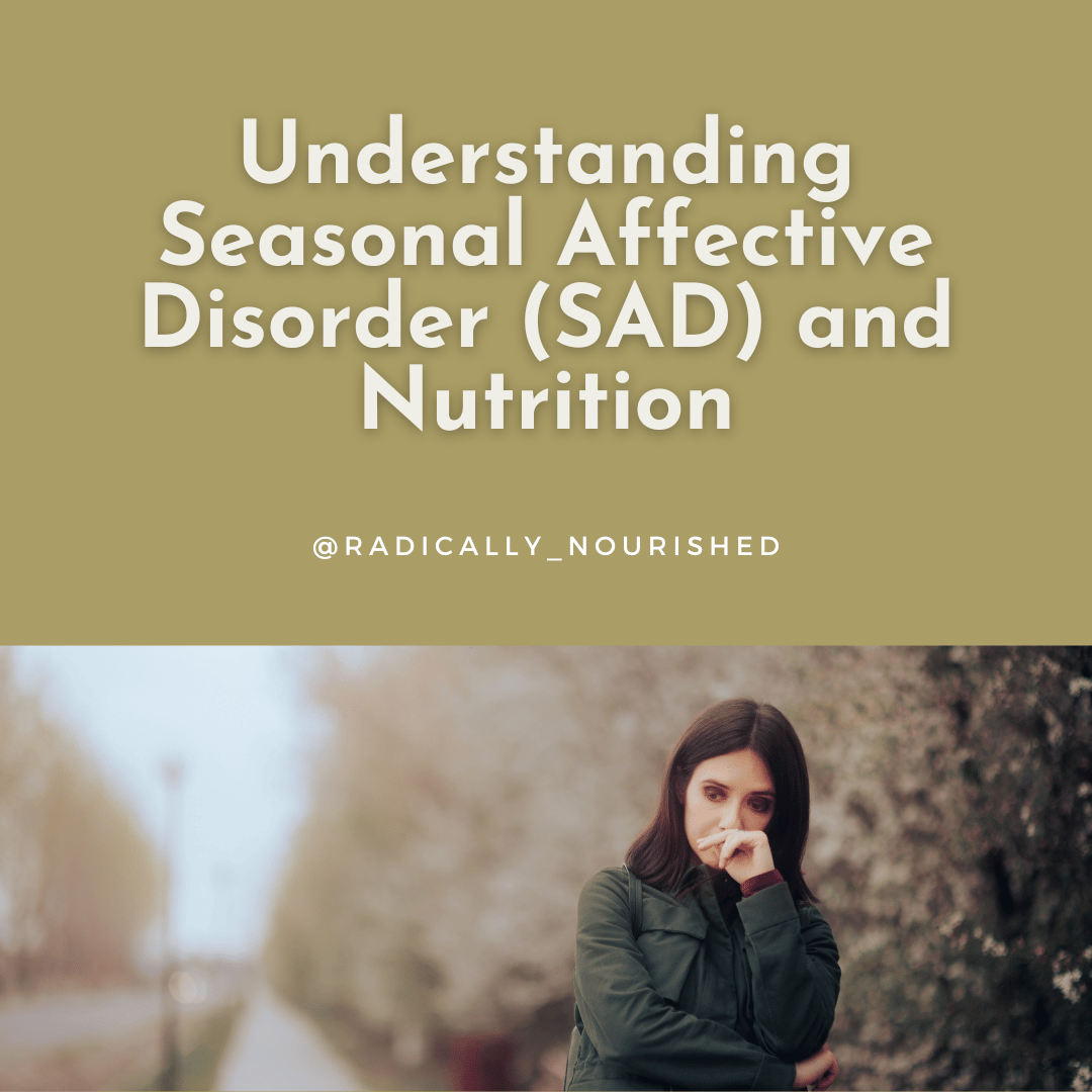 Understanding Seasonal Affective Disorder (SAD) and Nutrition ...
