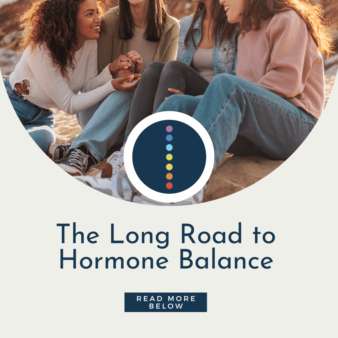 The Long Road to Hormonal Balance: Why Functional Medicine Takes Time ...